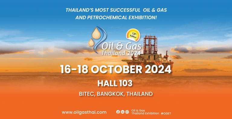Oil & Gas Thailand (OGET) 2024 - Thai Exhibition Association - TEA Oil & Gas Thailand (OGET) 2024 - Thai Exhibition Association - TEA